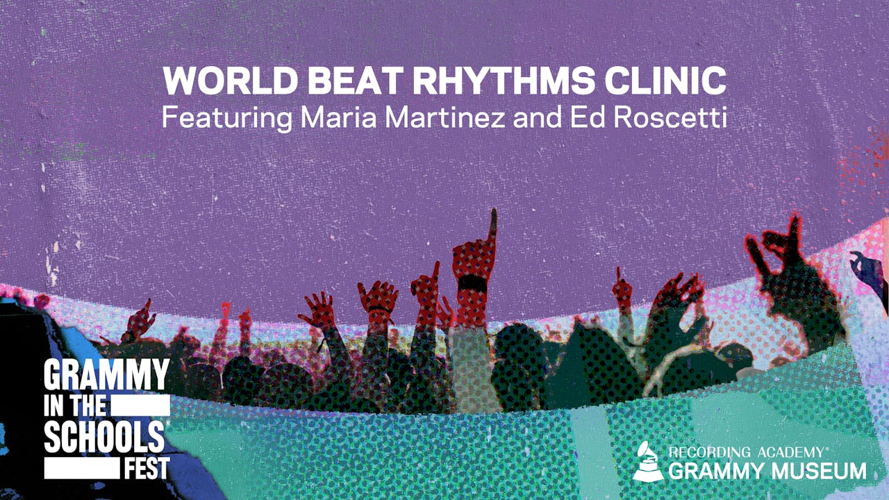 World Beats Rhythms Workshop - GRAMMY in the Schools Fest 2023 ...