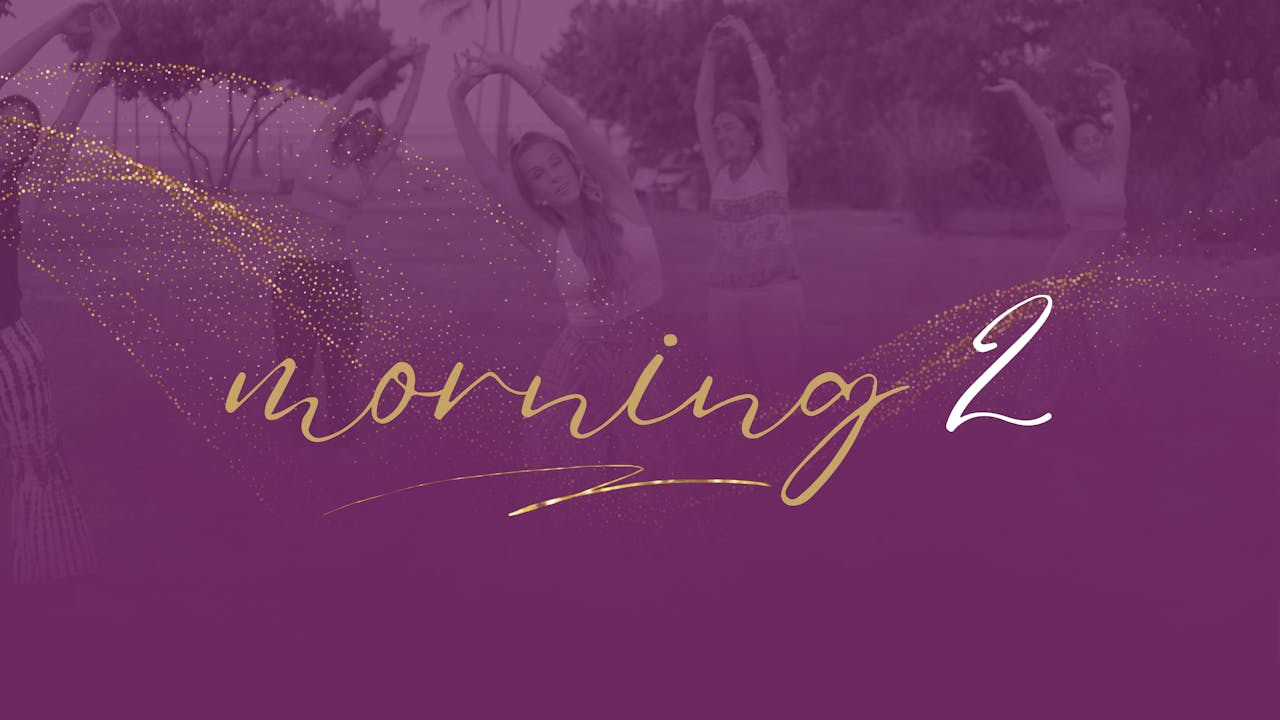 Morning Series 2 - Complete Playlist - Body Groove