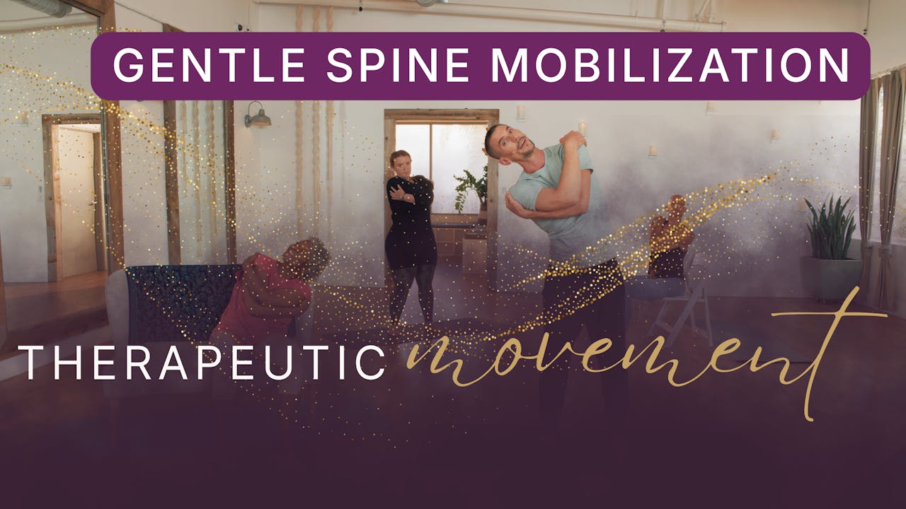 Gentle Spine Mobilization - Body Groove