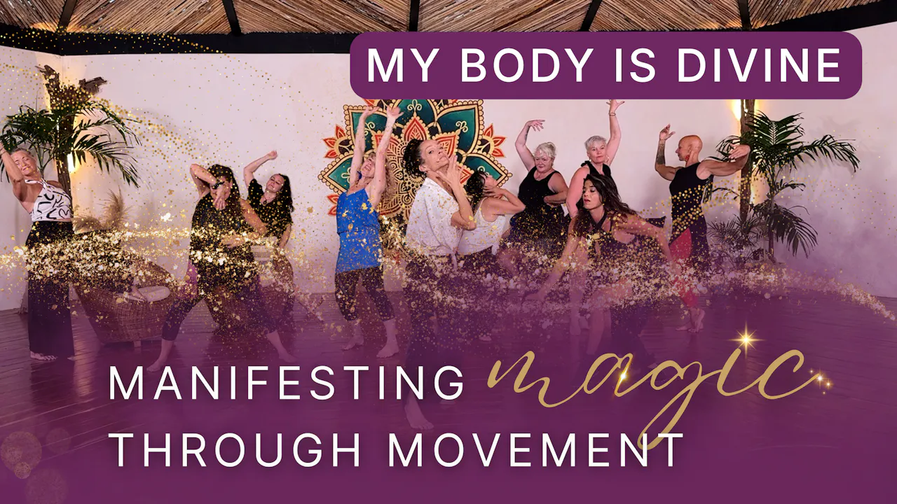 My Body Is Divine - Music Only - Manifesting Magic Through Movement ...