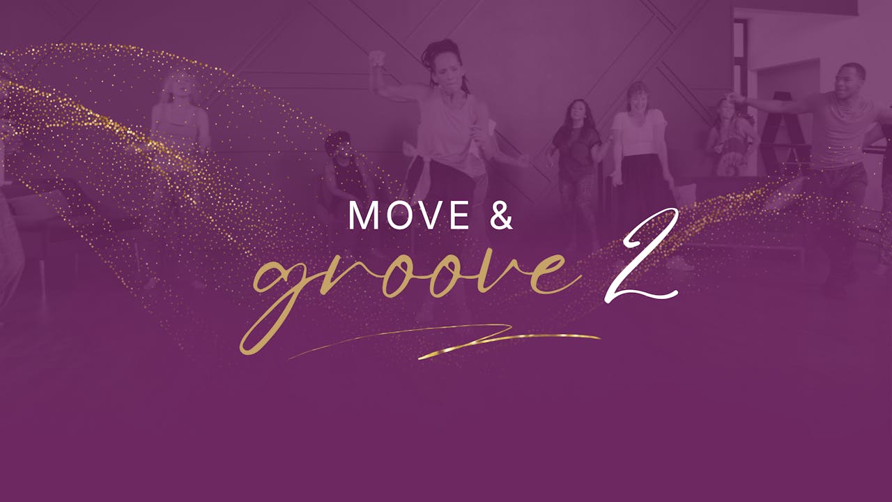 Move & Groove - Playlist 2 - Complete Playlist - Body Groove