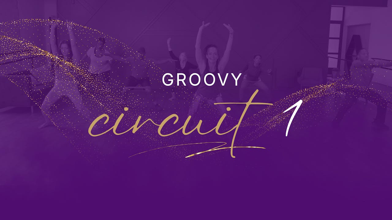 Groovy Circuit Workout 1 - Body Groove