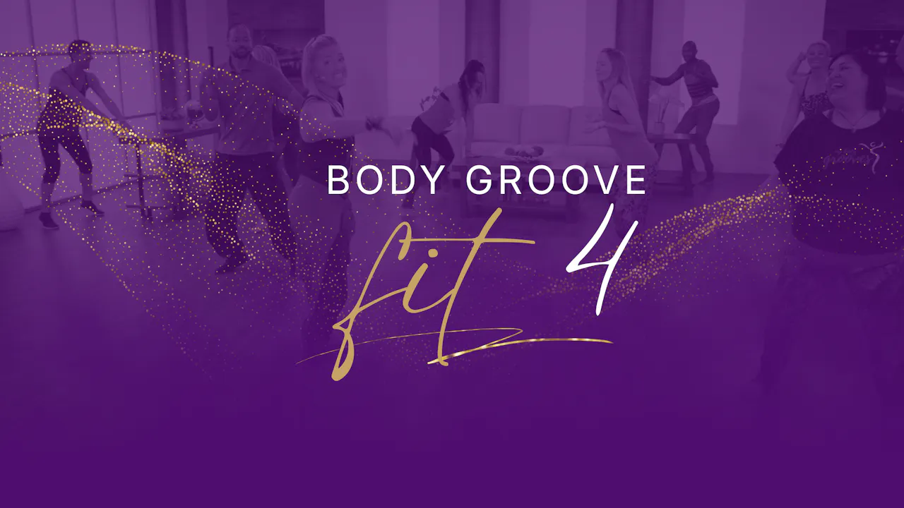 Body Groove Fit - Series 4 - Complete Playlist - Body Groove