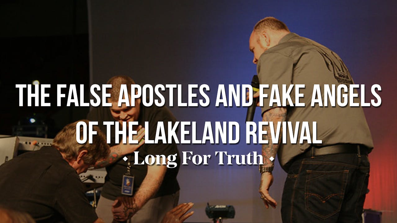 The False Apostles and Fake Angels of the Lakeland Revival - Long for ...