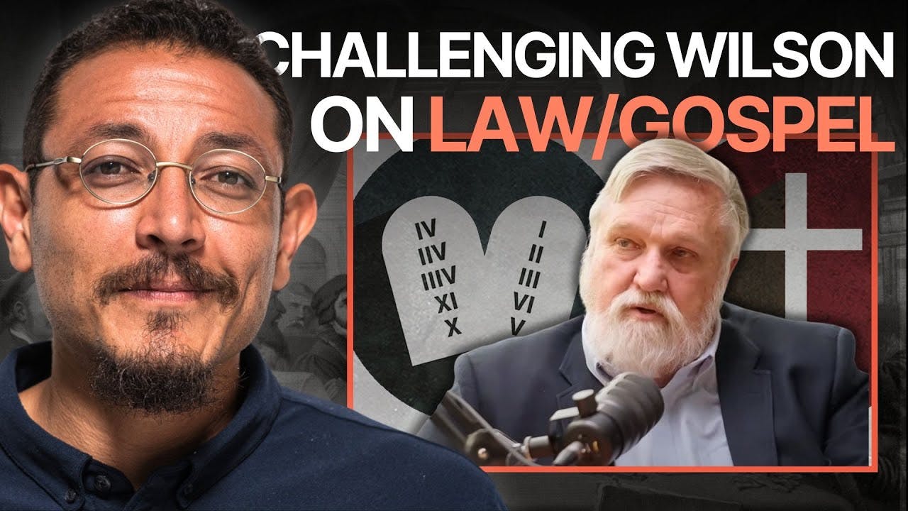 The Law Is Not the Gospel - Adriel Sanchez Responds to Doug Wilson ...