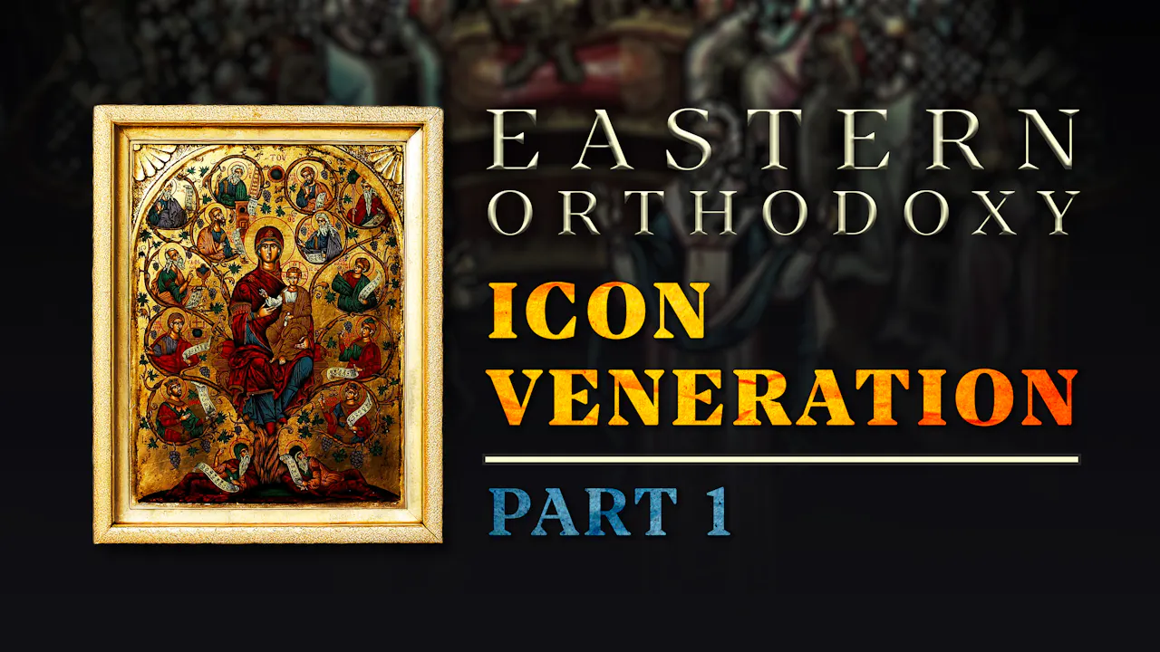 Icon Veneration (Part 1) - E.3 - Eastern Orthodoxy - Samuel Farag ...