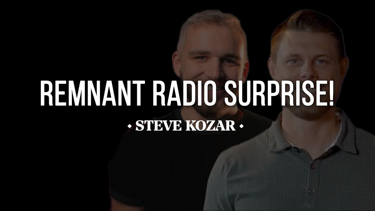 Remnant Radio Surprise! - Steve Kozar - Remnant Radio - Ministry Watch ...