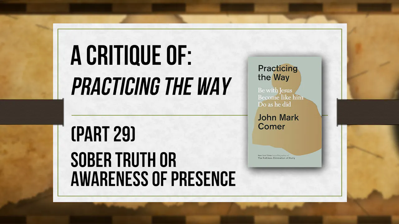 A Critique of Practicing the Way (Part 29) - Critical Issues Commentary ...
