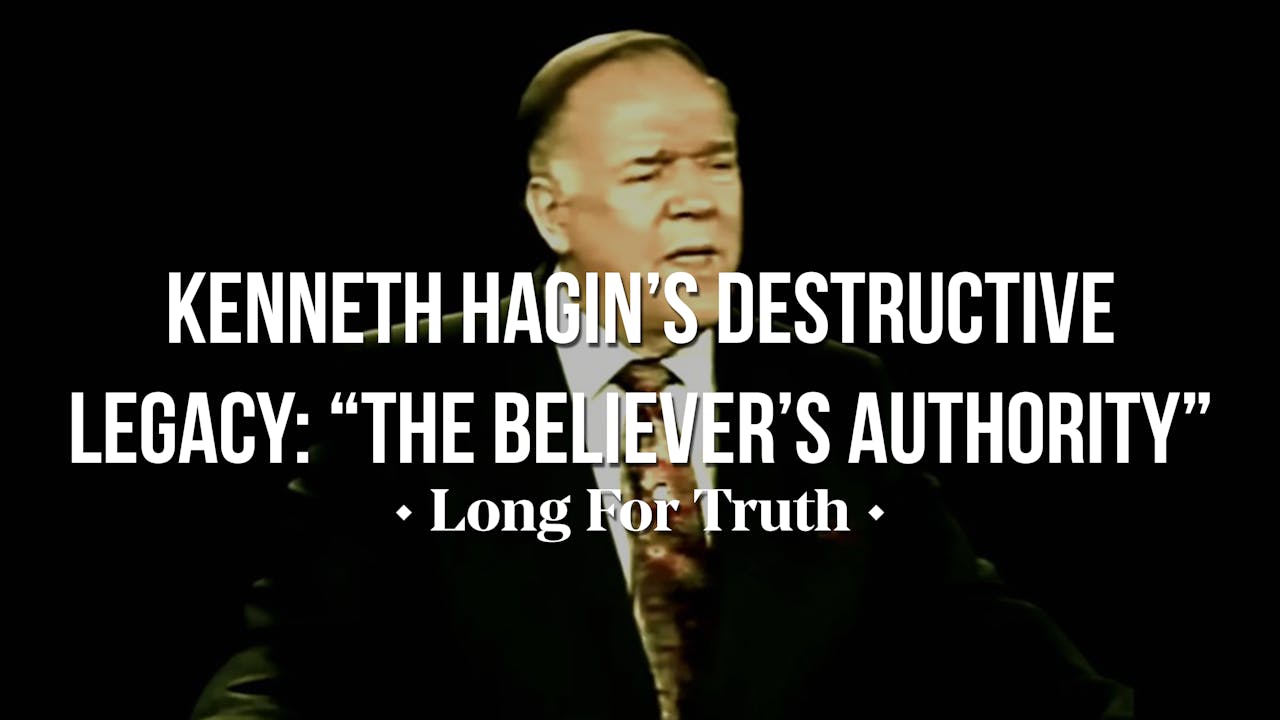 Kenneth Hagin's Destructive Legacy: "The Believer's Authority" - Long ...