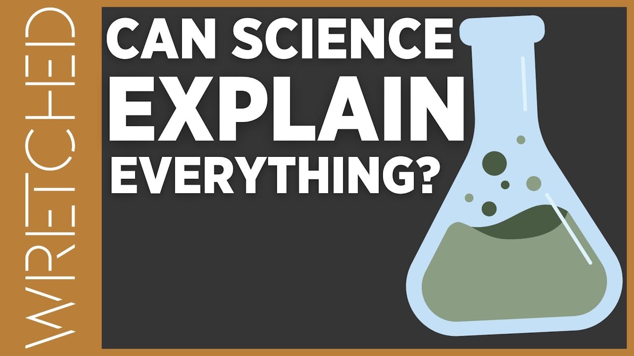 Can Science Explain Everything? - E.3 - Wretched TV - October 2024 - AGTV