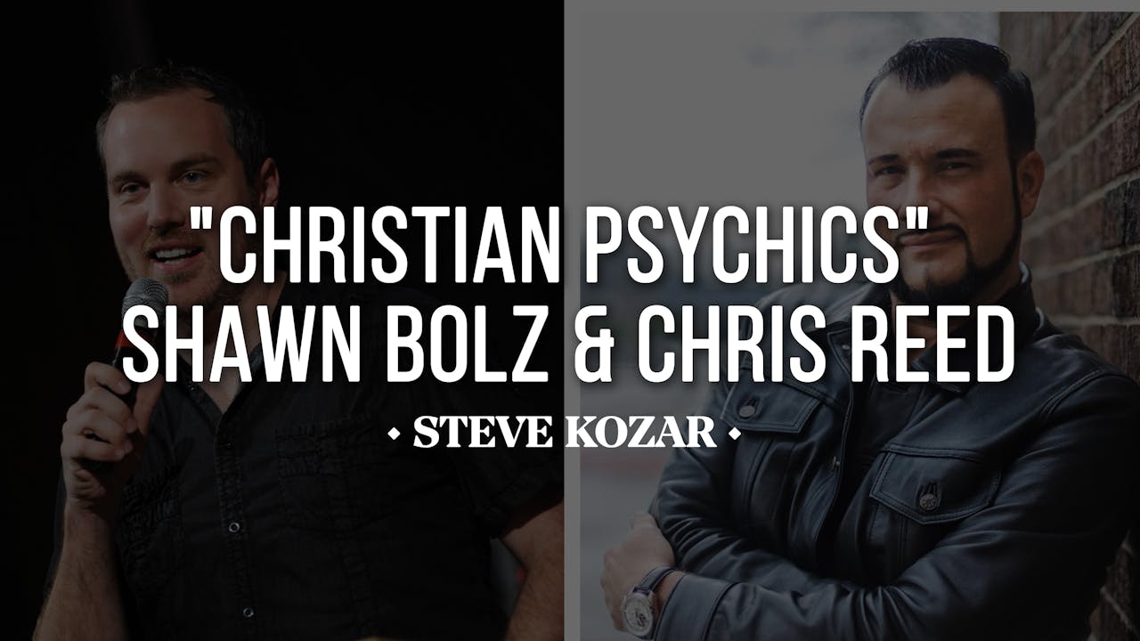 "Christian Psychics" Shawn Bolz and Chris Reed - Steve Kozar - AGTV
