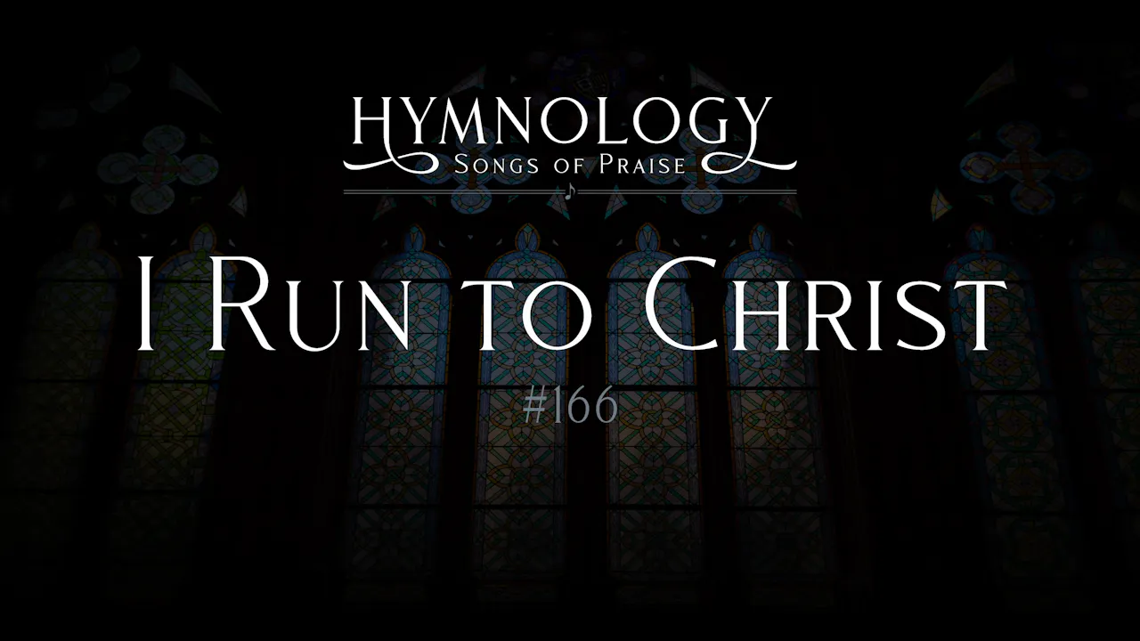 I Run to Christ (Hymn #166) - S2:E7 - Hymnology - AGTV