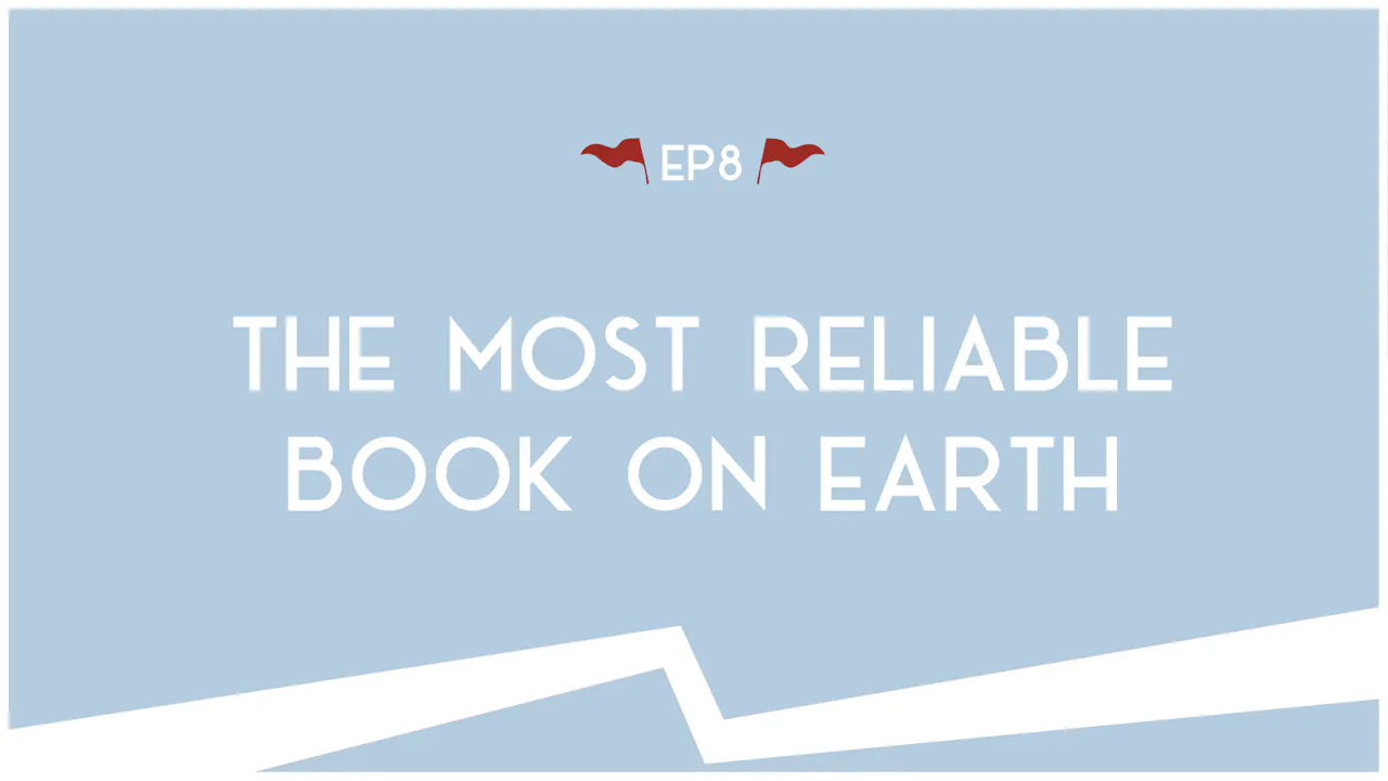 The Most Reliable Book on Earth - E.8 - Road Trip to Truth - John ...