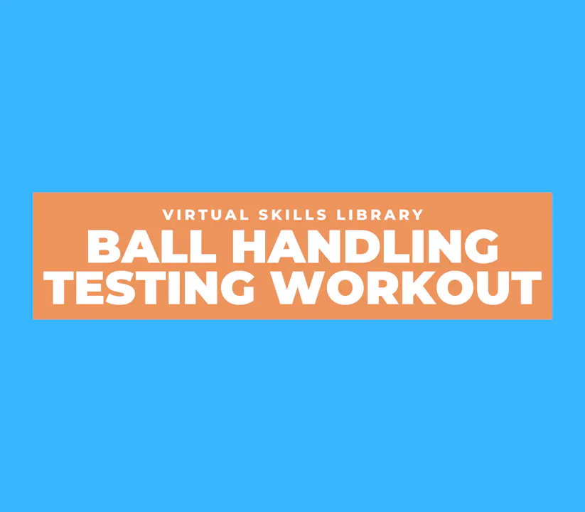 8-Week Ball Handling Course Testing Workout - Ball Handling - Virtual ...