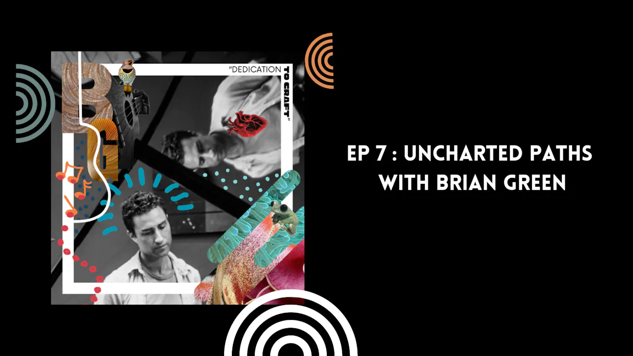 Dedication to Craft: Brian Green on Life as a Musician - Season 1 - HW ...