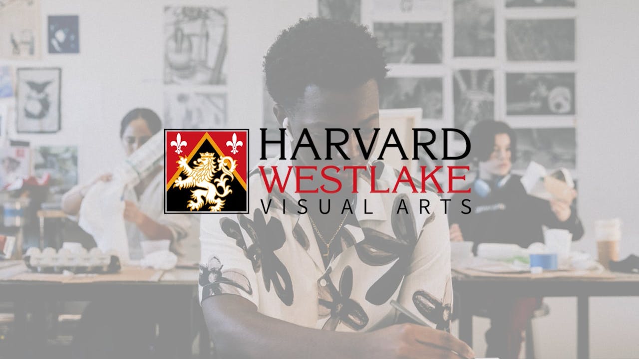 Harvard-Westlake | Visual Arts - Admission - HW Media+