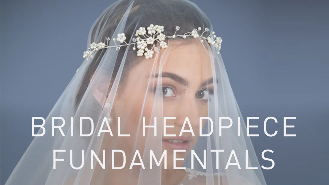 Bridal Headpiece Fundamentals - Bridal Headwear Course - Hat Academy ...