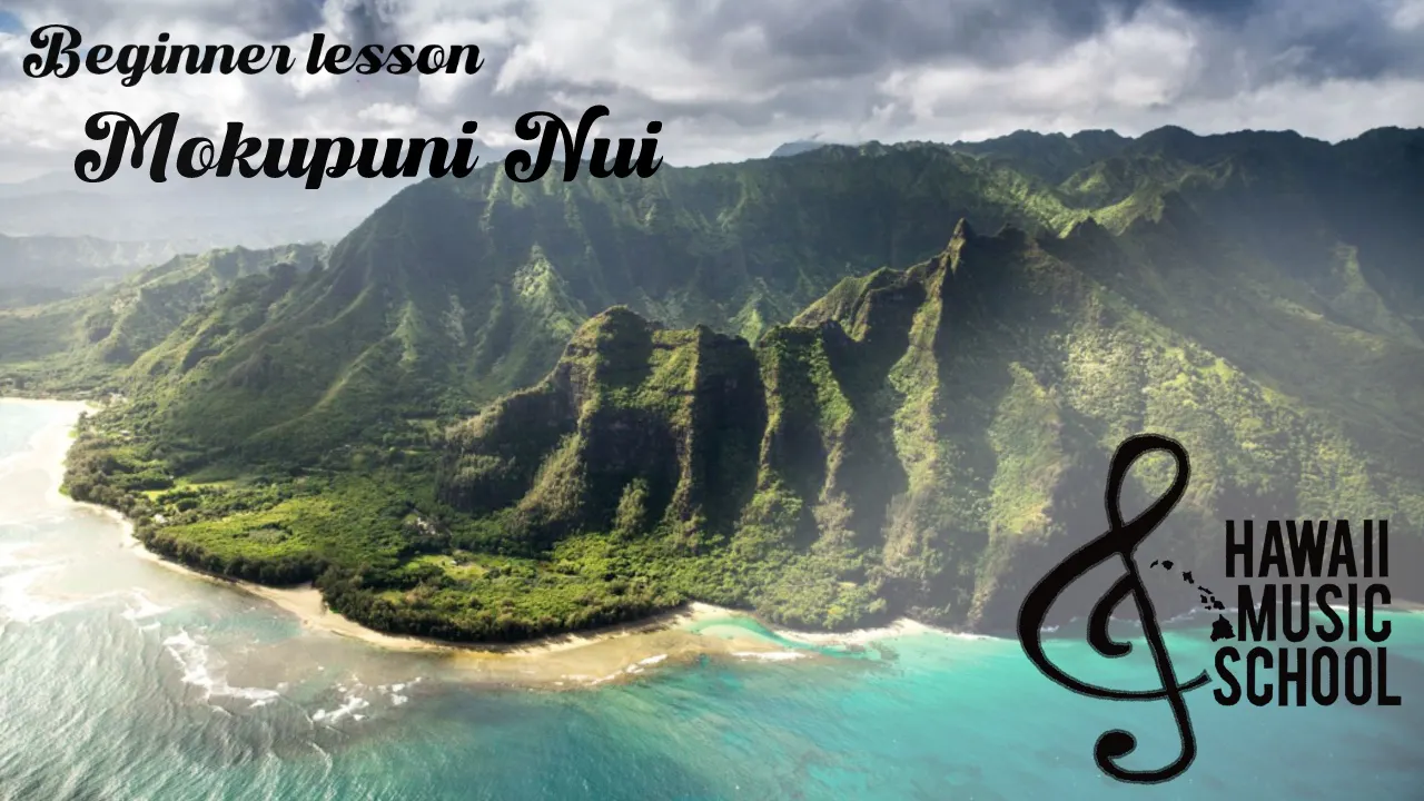 Mokupuni Nui (Beginner) - Hawaii Music School