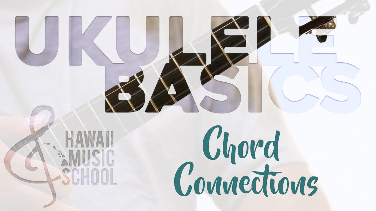 Chord Connections - Hawaii Music School