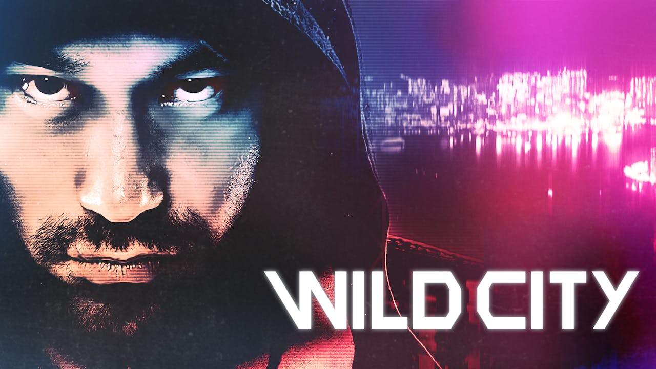 Wild City Trailer - Wild City - Hi-YAH!