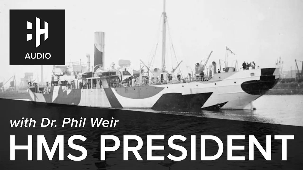 🎧 HMS President with Dr. Phil Weir - History Hit