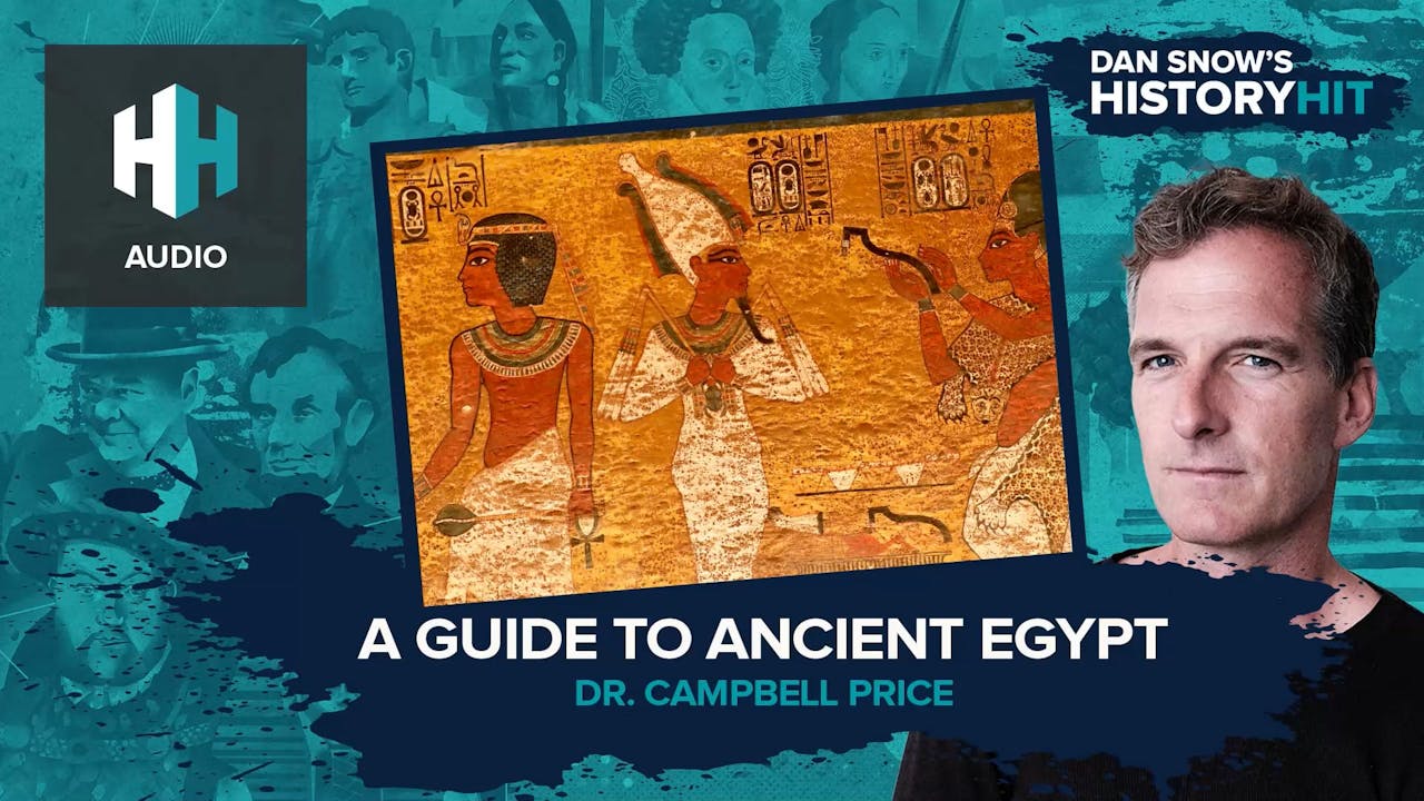 🎧 A Guide to Ancient Egypt - History Hit