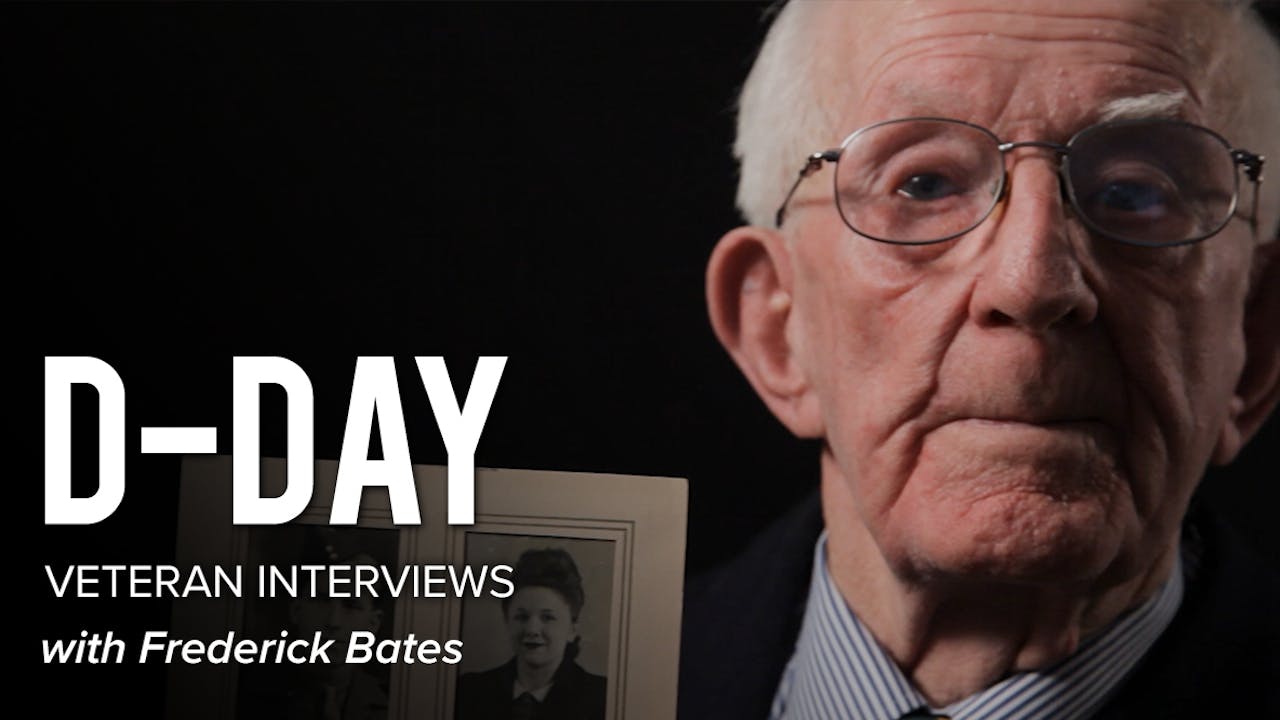 D-Day Veteran Interviews: Frederick Bates - History Hit