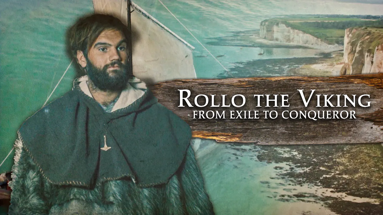 Rollo the Viking: From Exile to Conqueror - History Hit