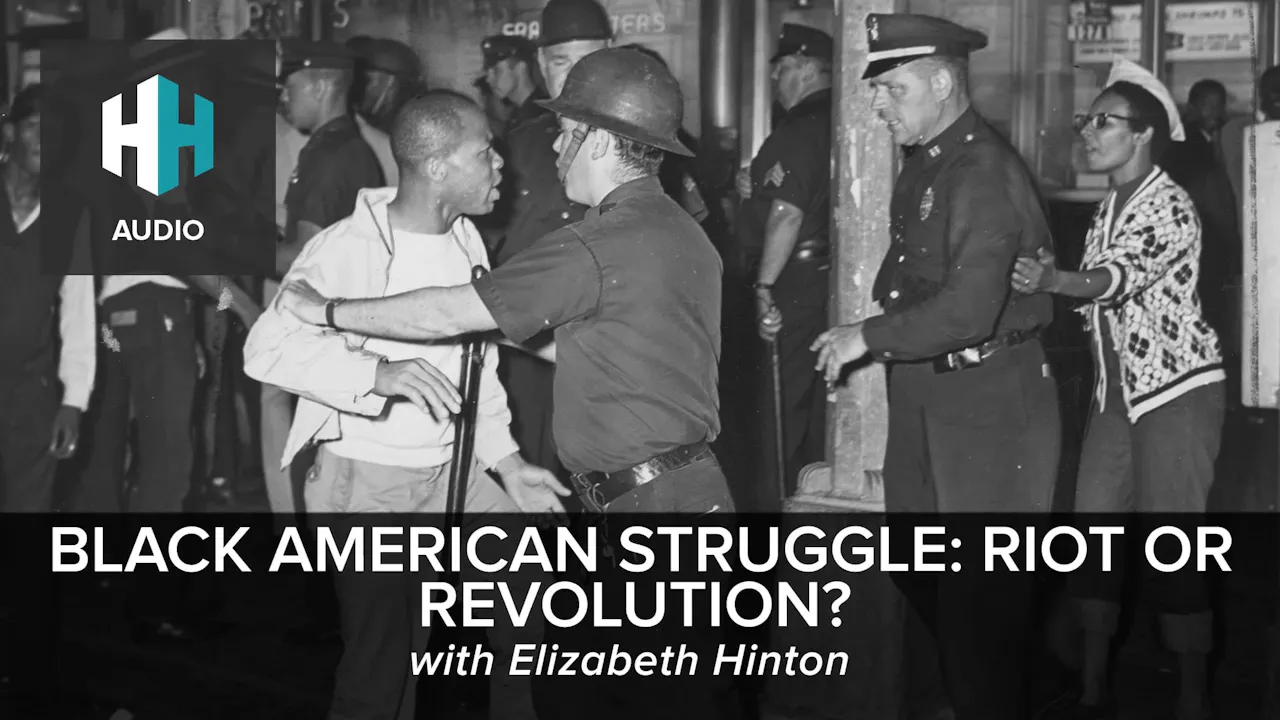 🎧 Black American Struggle: Riot or Revolution? - 🎧 Dan Snow's History ...