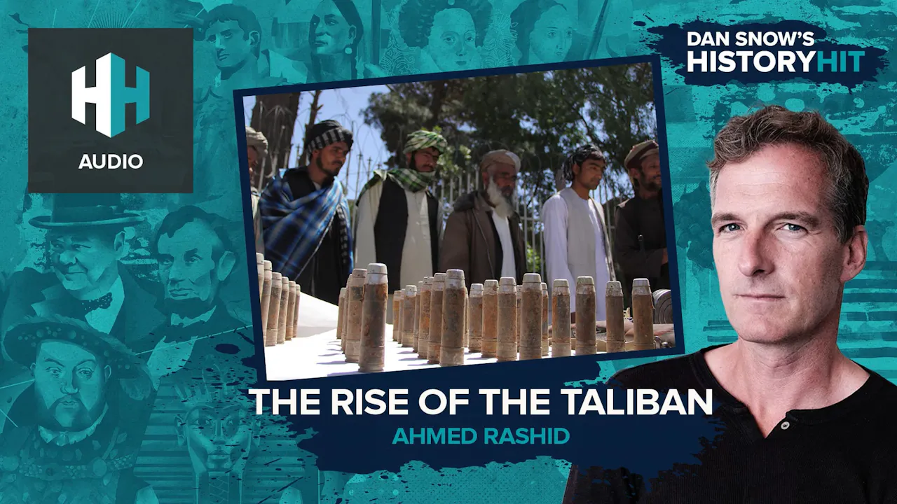 🎧 The Rise of the Taliban - History Hit