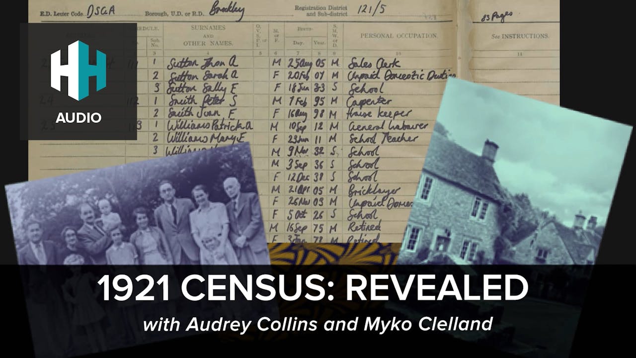 🎧 1921 Census: Revealed - 🎧 Dan Snow's History Hit - History Hit