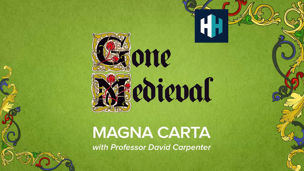 🎧 Magna Carta - 🎧 Gone Medieval - History Hit