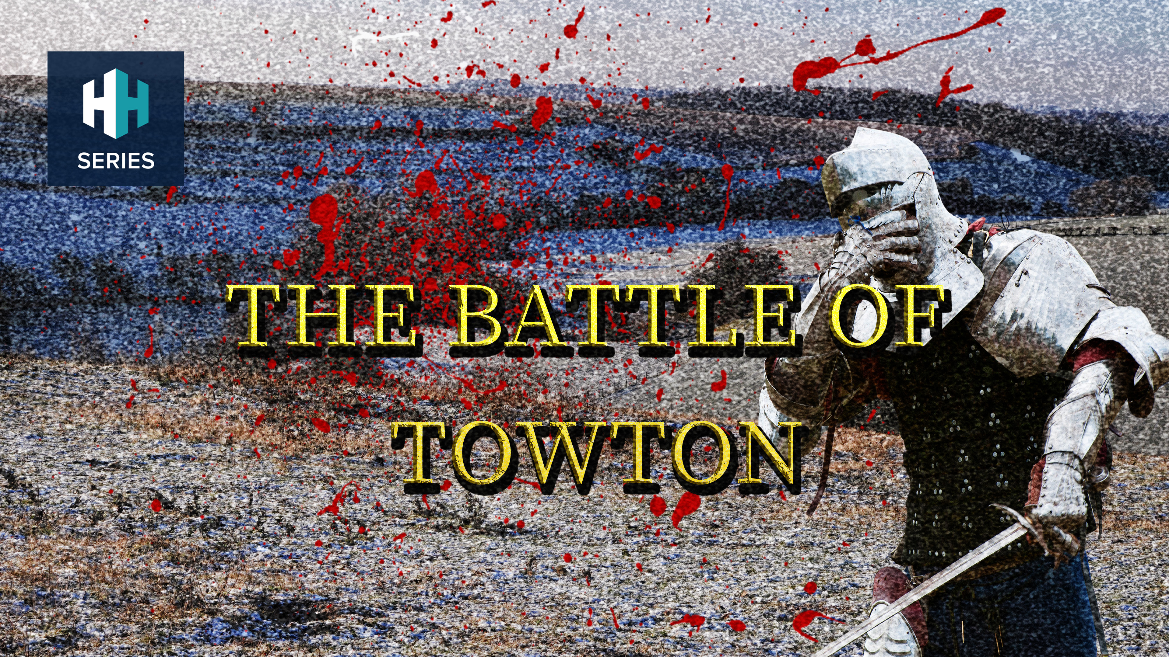 The Battle of Towton: Was It Really the Bloodiest in English History ...
