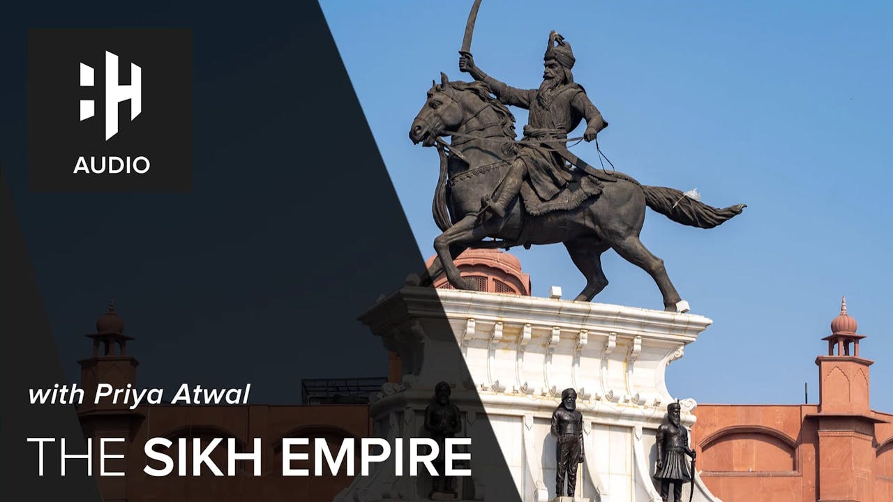 🎧 The Sikh Empire - History Hit