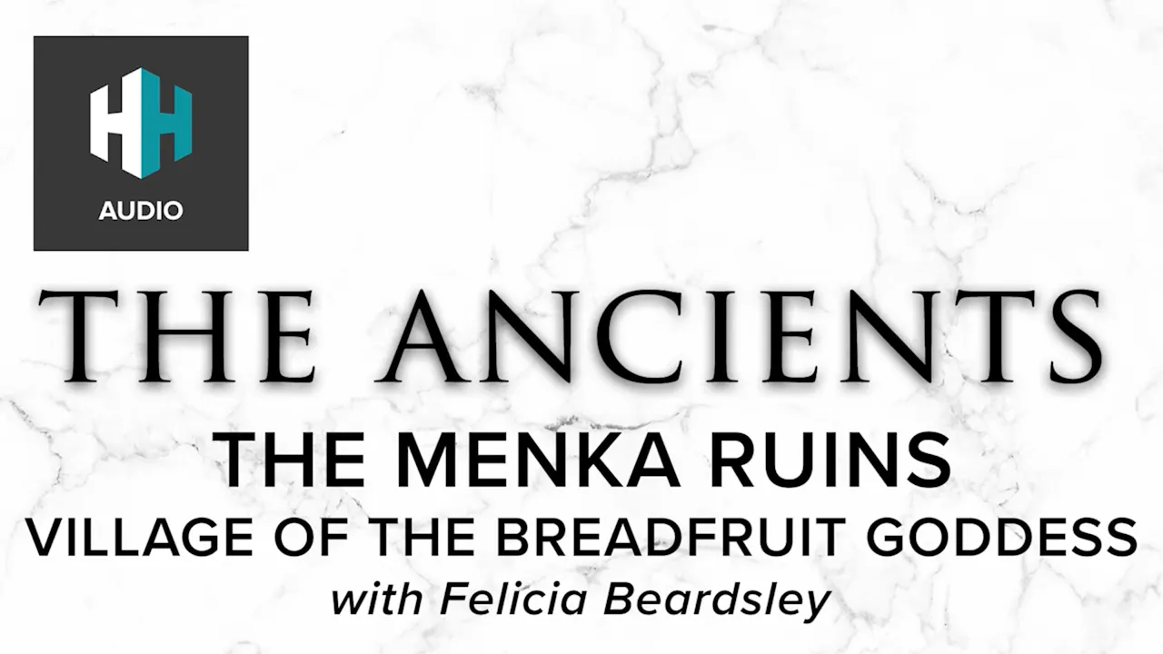🎧 The Menka Ruins: Village of the Breadfruit Goddess - 🎧 The Ancients ...