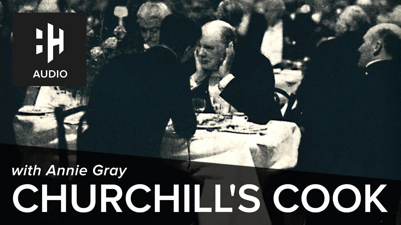🎧 Churchill's Cook - History Hit