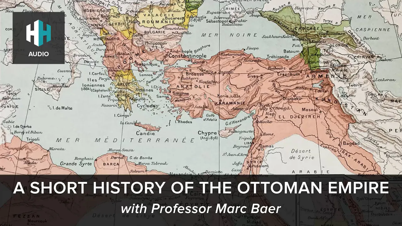🎧 A Short History of the Ottoman Empire - 🎧 Dan Snow's History Hit ...