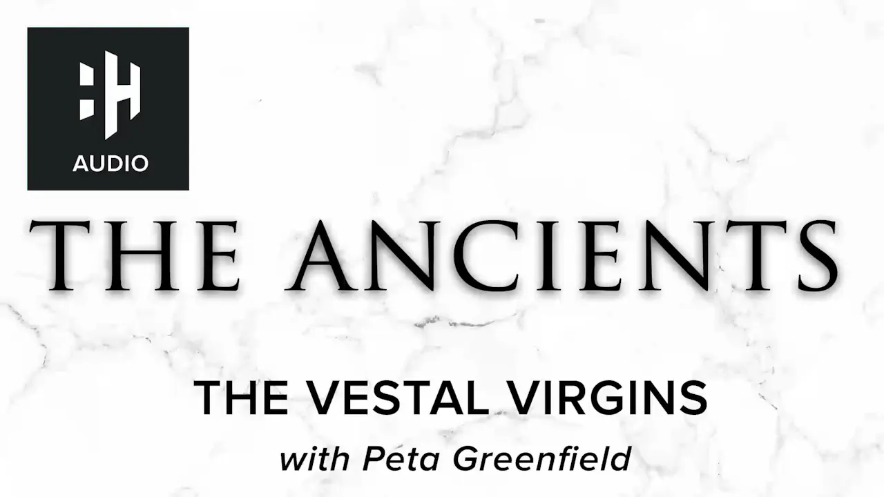 🎧 The Vestal Virgins - History Hit