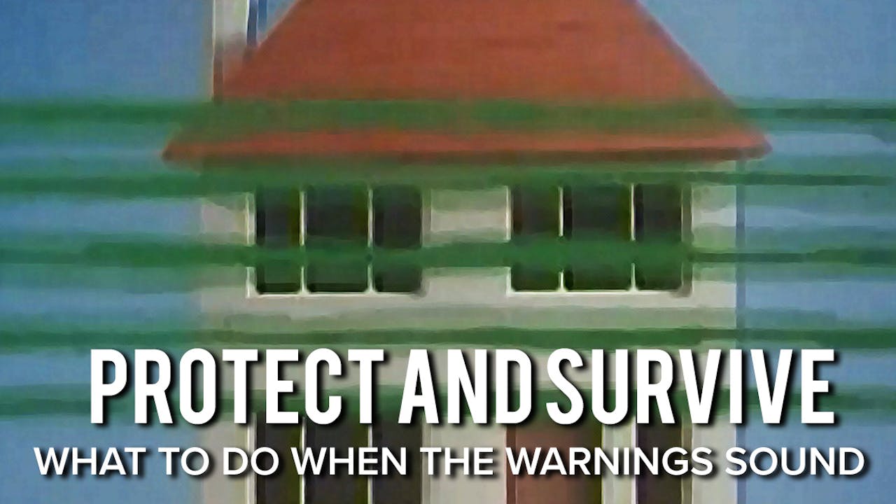 Protect and Survive: What To Do When the Warnings Sound - History Hit