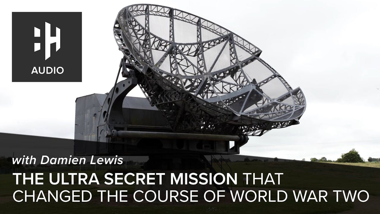 🎧 The Ultra Secret Mission that Changed the Course of World War Two ...