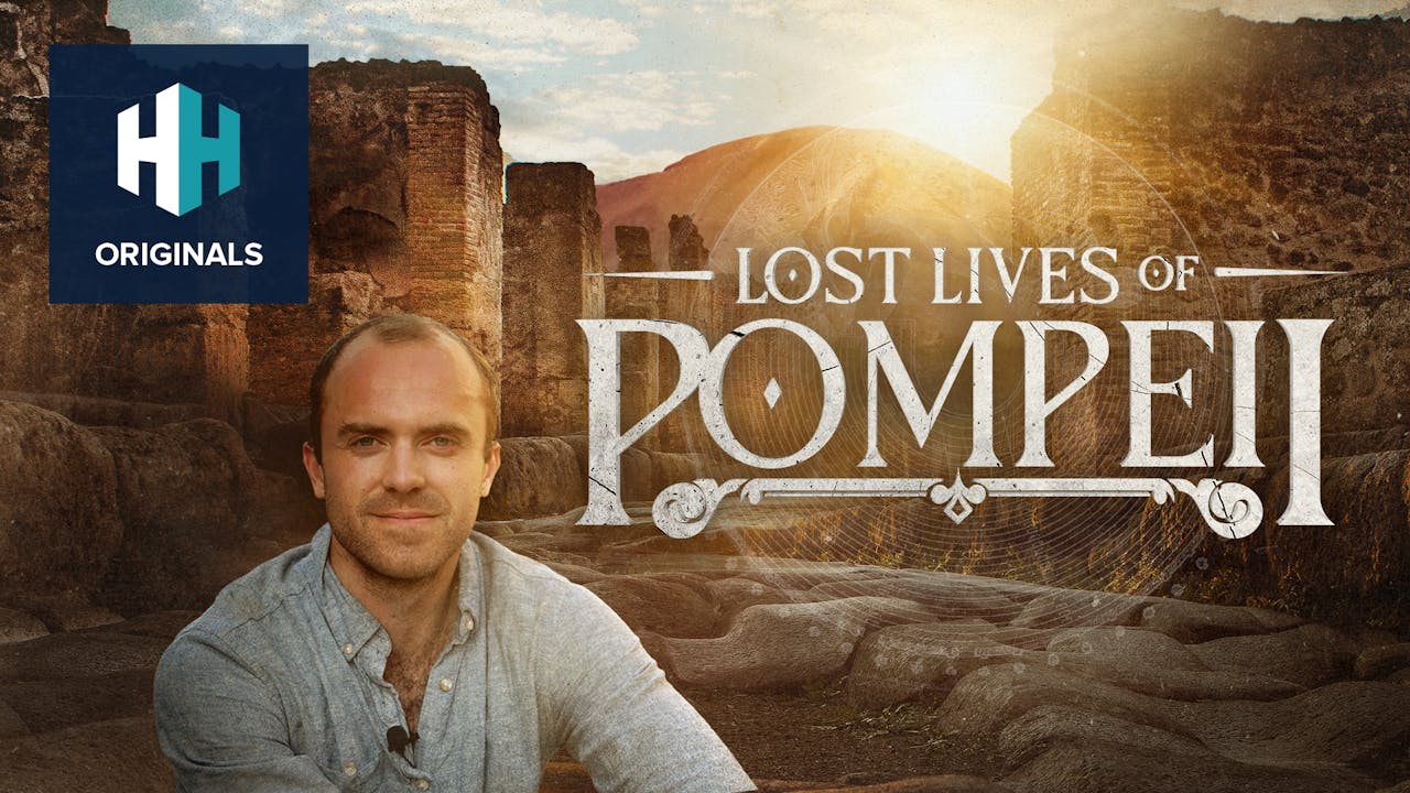 Greatest Discoveries: Lost Lives of Pompeii - History Hit