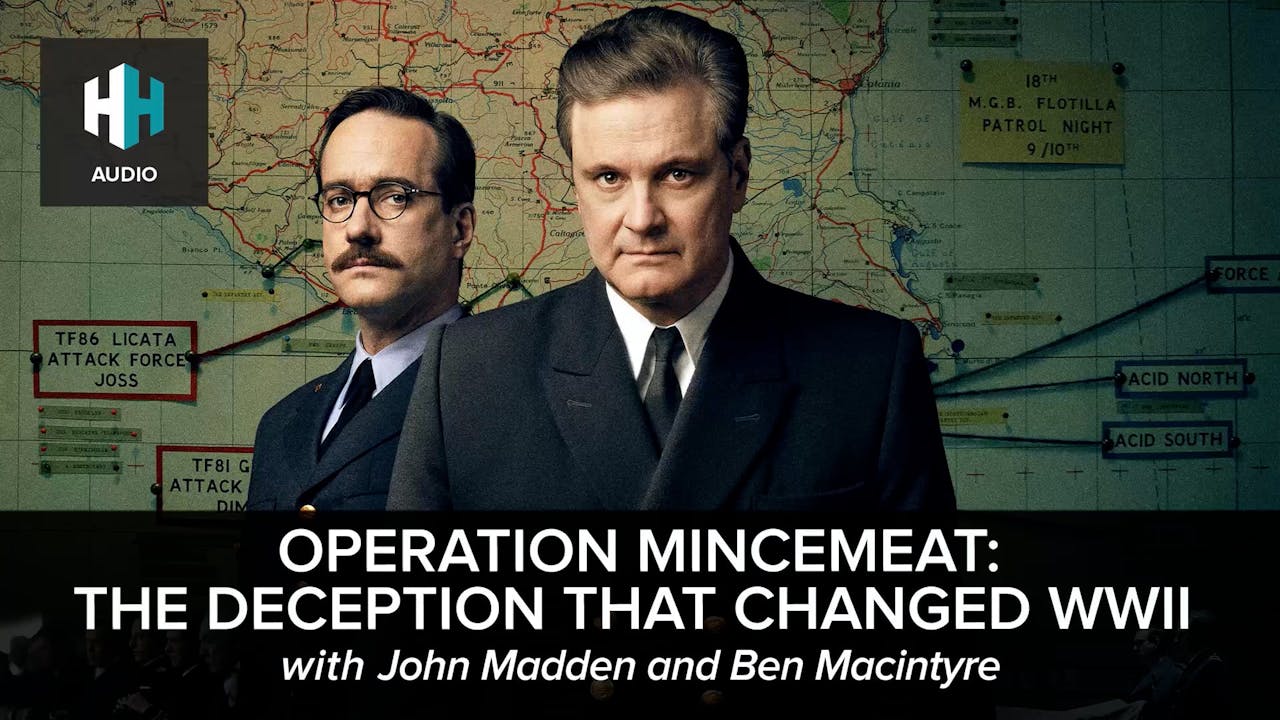 🎧 Operation Mincemeat: The Deception that Changed WWII - 🎧 Dan Snow's ...