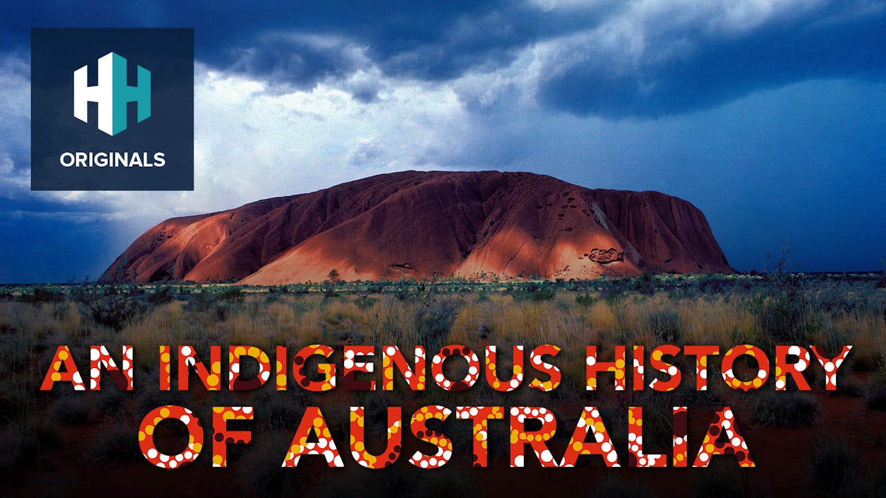 An Indigenous History of Australia - History Hit