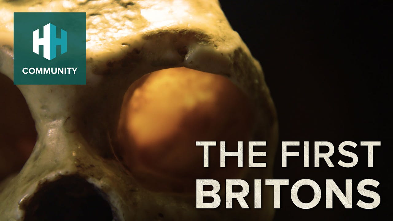 The First Britons - History Hit