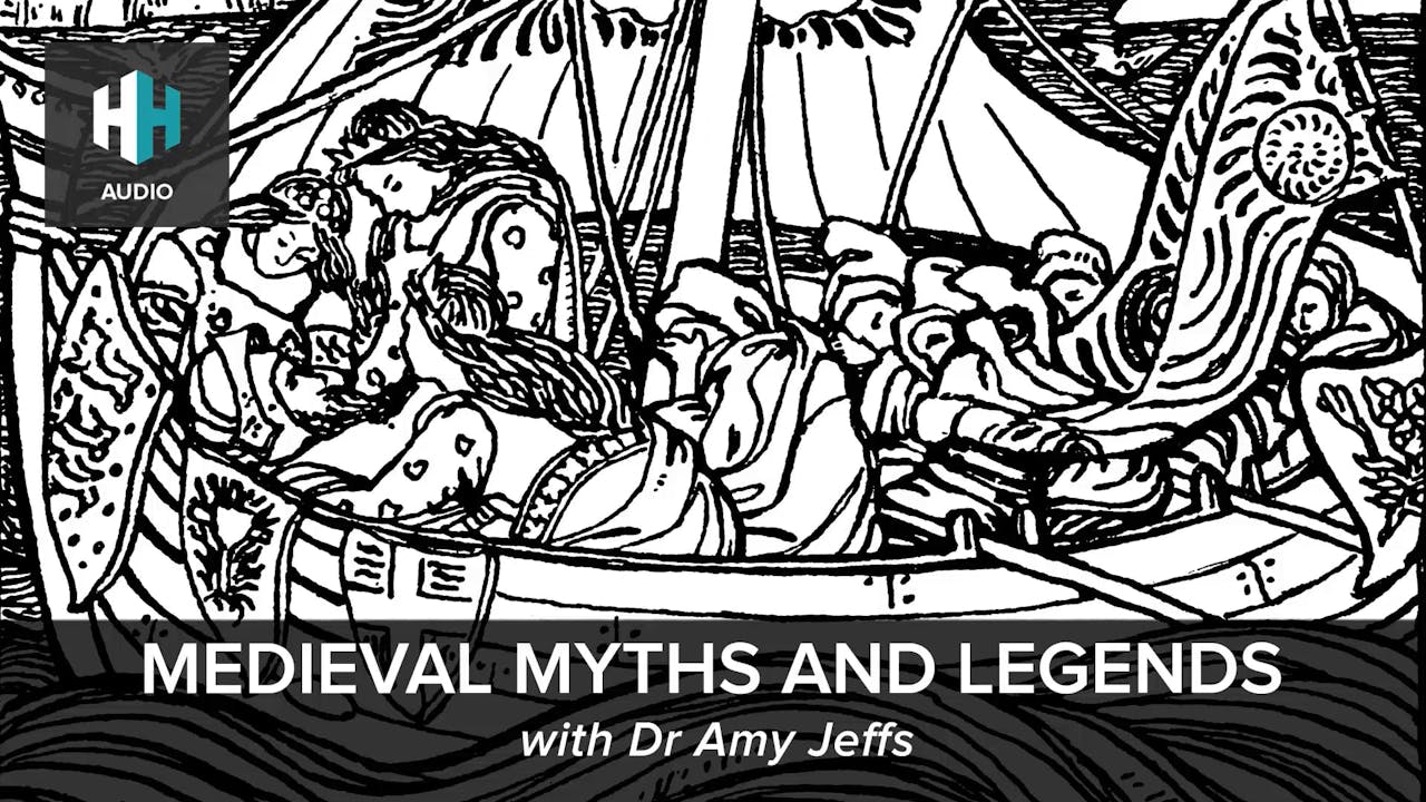 🎧 Medieval Myths and Legends - 🎧 Dan Snow's History Hit - History Hit