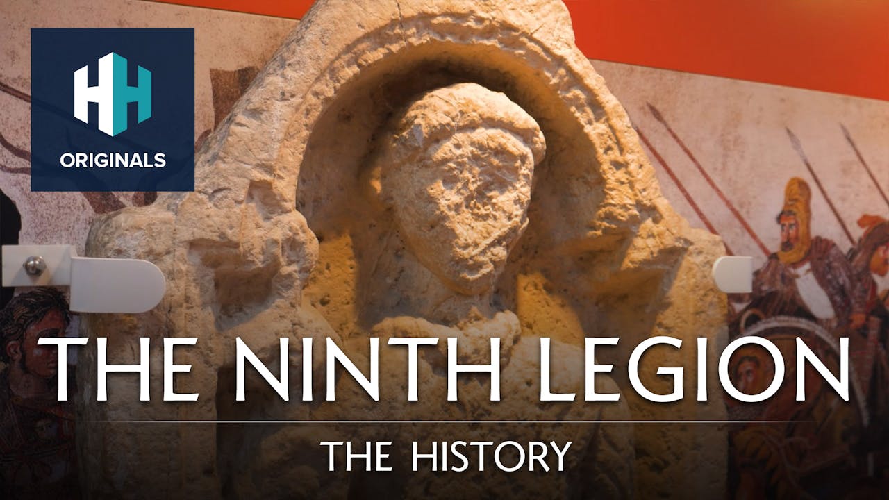 The Ninth Legion: The History - Season 1 - History Hit