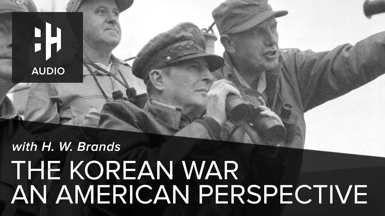🎧 The Korean War: An American Perspective - History Hit