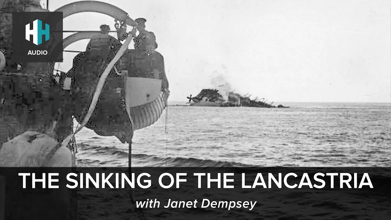 🎧 The Sinking of the Lancastria - 🎧 Dan Snow's History Hit - History Hit