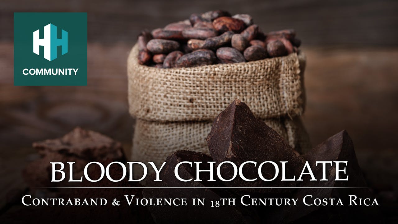 Bloody Chocolate: Contraband and Violence in 18th Century Costa Rica ...