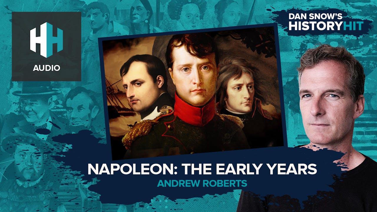 🎧 1. Napoleon: The Early Years - History Hit